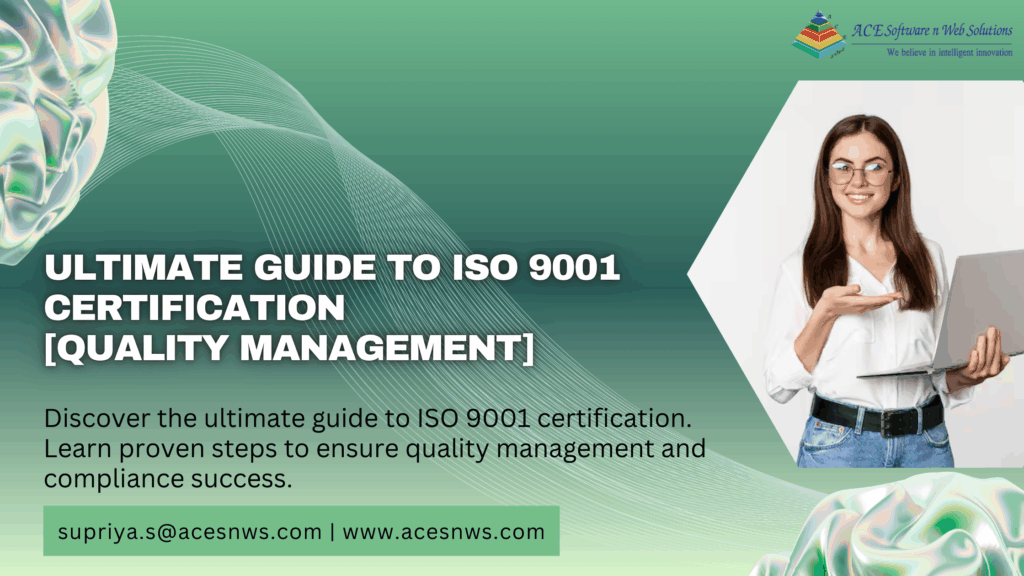 Ultimate Guide to ISO 9001 Certification [Quality Management]